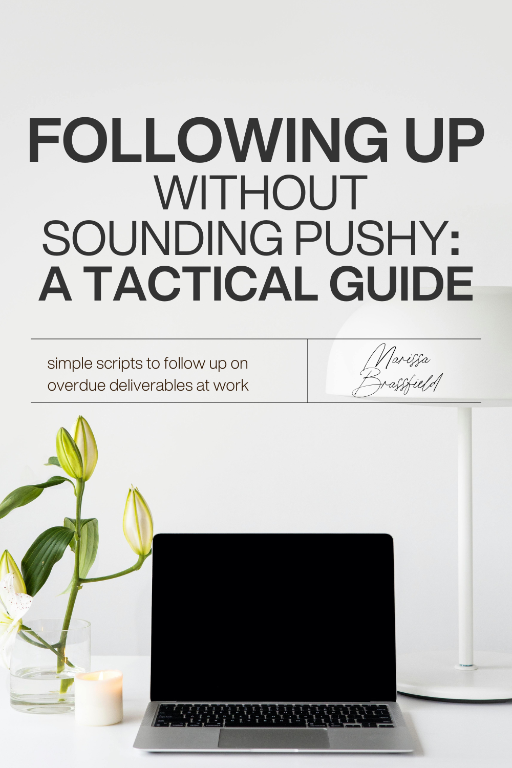 Following Up Without Sounding Pushy: A Tactical Guide